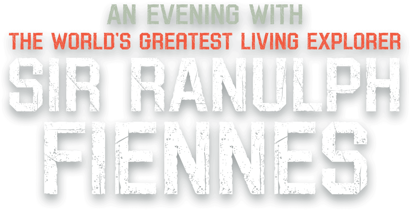 An Evening with Sir Ran Fiennes – Adventurers Drinks Co